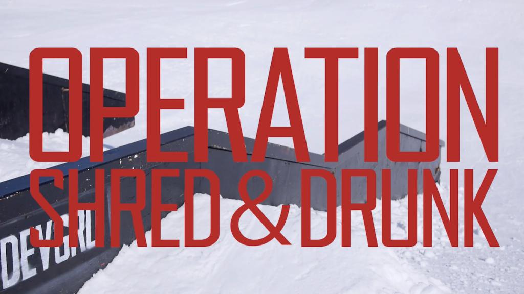 DEVGRU「OPERATION SHRED & DRUNK」リキャップムービー | EPIC SNOWBOARDING MAGAZINE