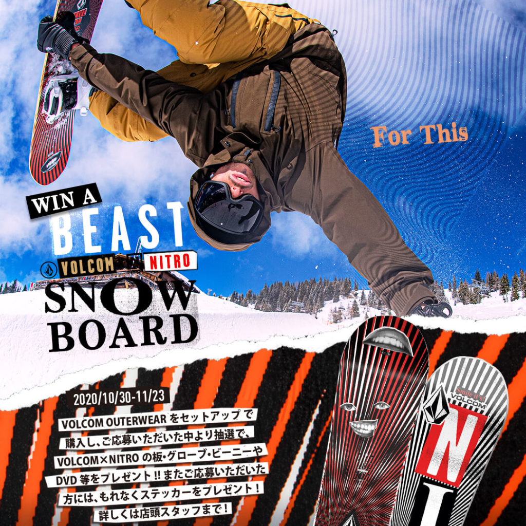 VOLCOMスノーボードをゲットせよ！ VOLCOM × NITRO BEASTキャンペーンが開催中 | EPIC SNOWBOARDING ...